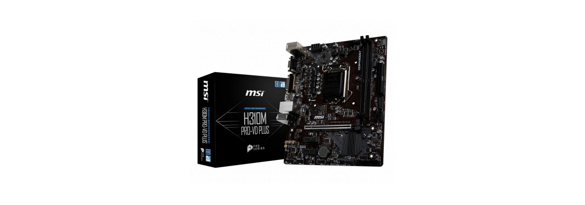 MSI H310M PRO-VD PLUS Composants MSI Maroc